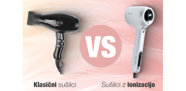 Klasični sušilec za lase vs. sušilec z ionizacijo - kateri je boljši ...